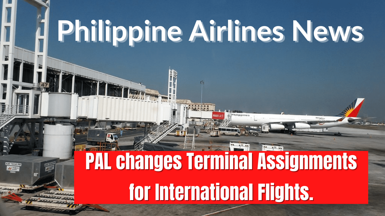 Philippine Airlines Terminals Changes in NAIA Beginning July 25, 2021